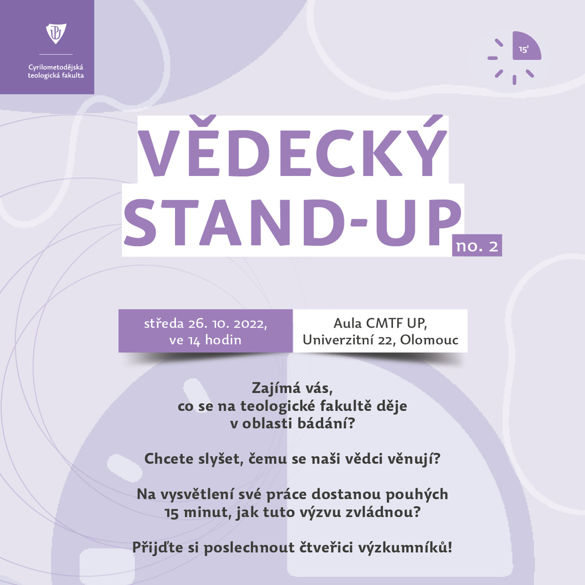 Vědecký stand-up no. 2: Vystupující shrnou své bádání v 15 minutách ...
